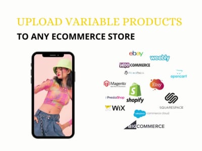 Variable products uploaded or added to any eCommerce store | Upwork