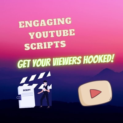 An engaging Youtube Script for your Youtube channel | Upwork