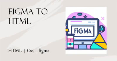 Transform your Figma designs into superior HTML and CSS code | Upwork
