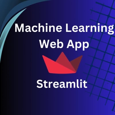 Custom Machine Learning Web App Using Streamlit | Upwork