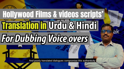Translated Hollywood film scripts for Urdu and Hindi voice over dubbing ...