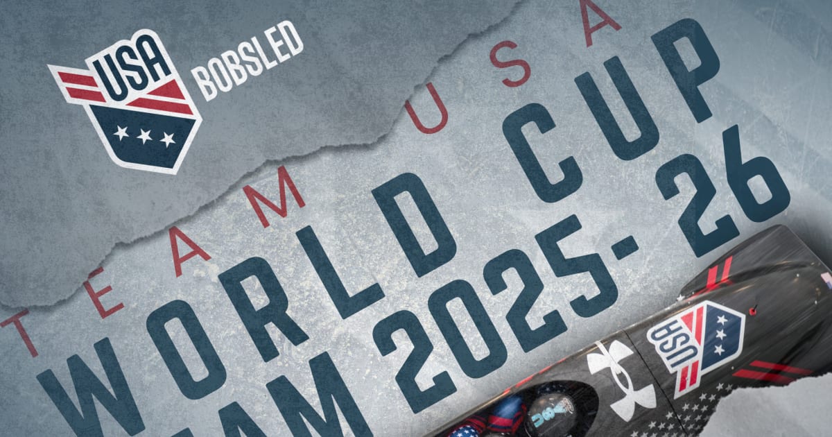 2025-26 World Cup Bobsled Team Named | USA Bobsled-Skeleton