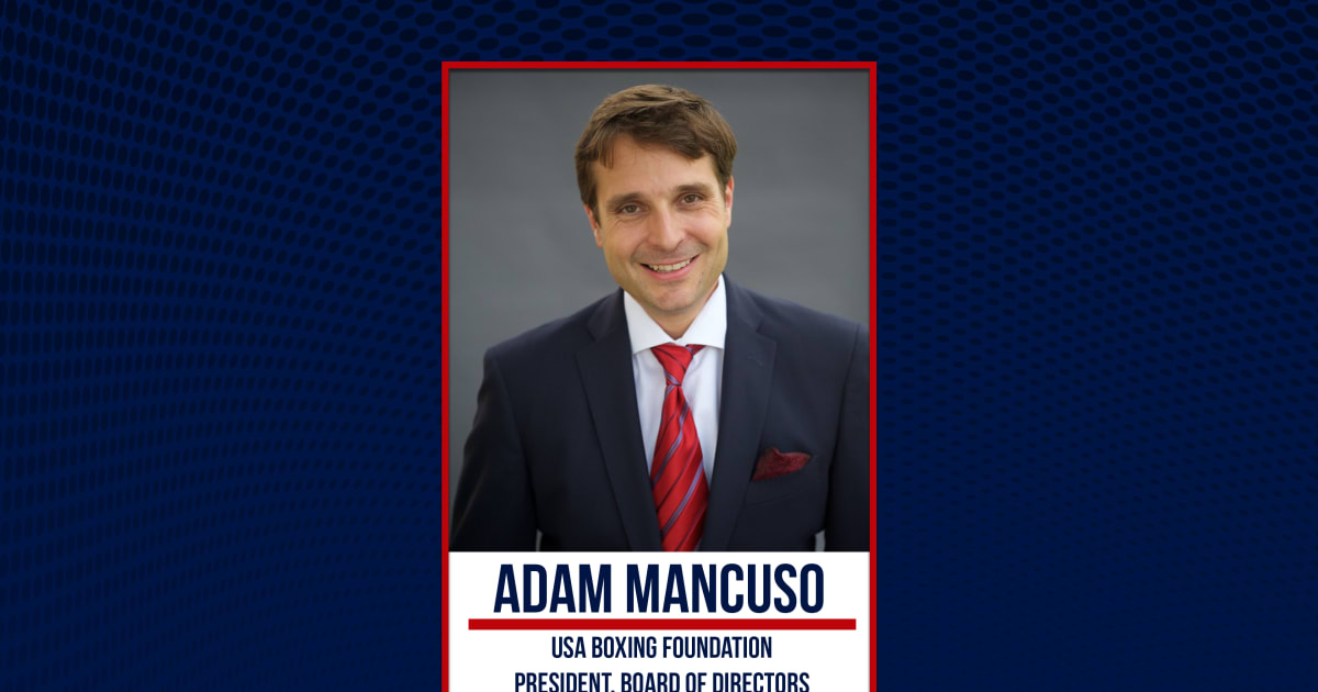 USA Boxing Foundation Announces Adam Mancuso as President of the Board ...