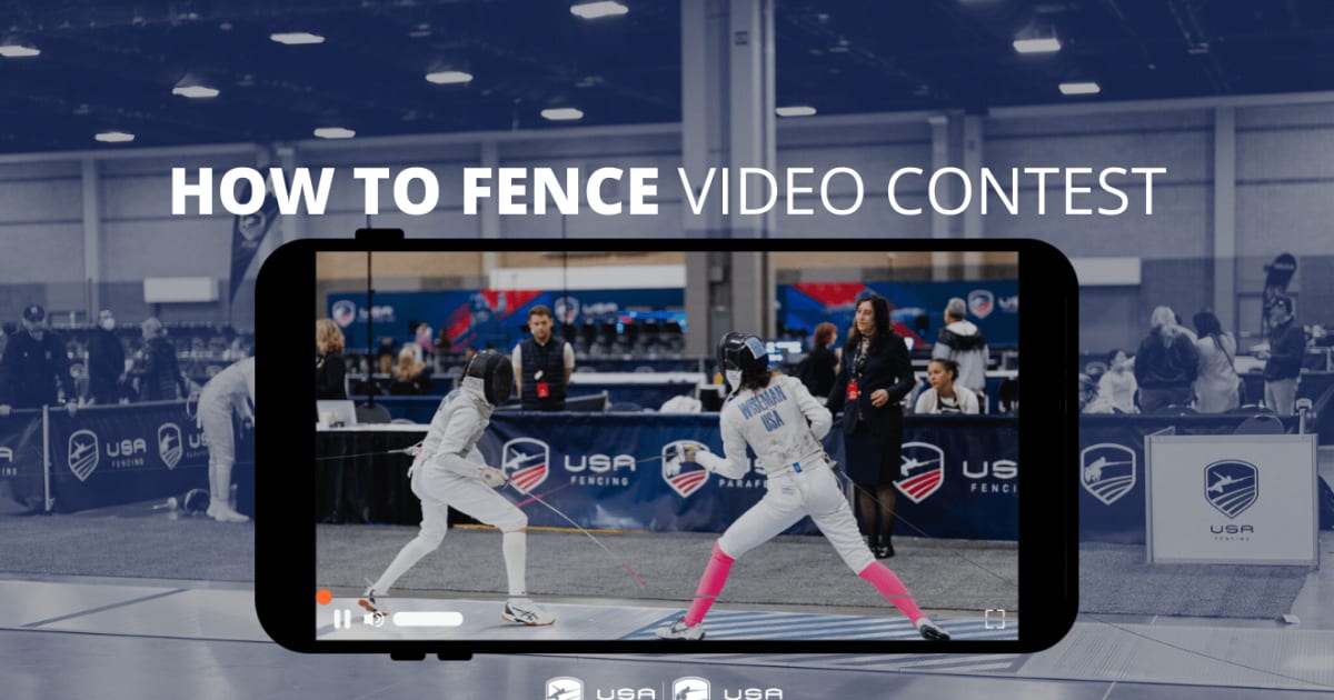 USA Fencing | USA Fencing Announces “How to Fence” Video Contest, With ...