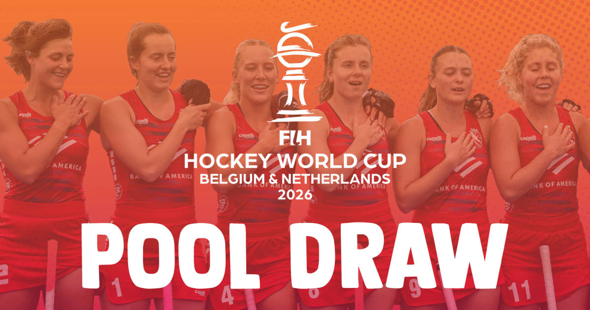 Draw Determines FIH Hockey World Cup 2026 Pools | USA Field Hockey