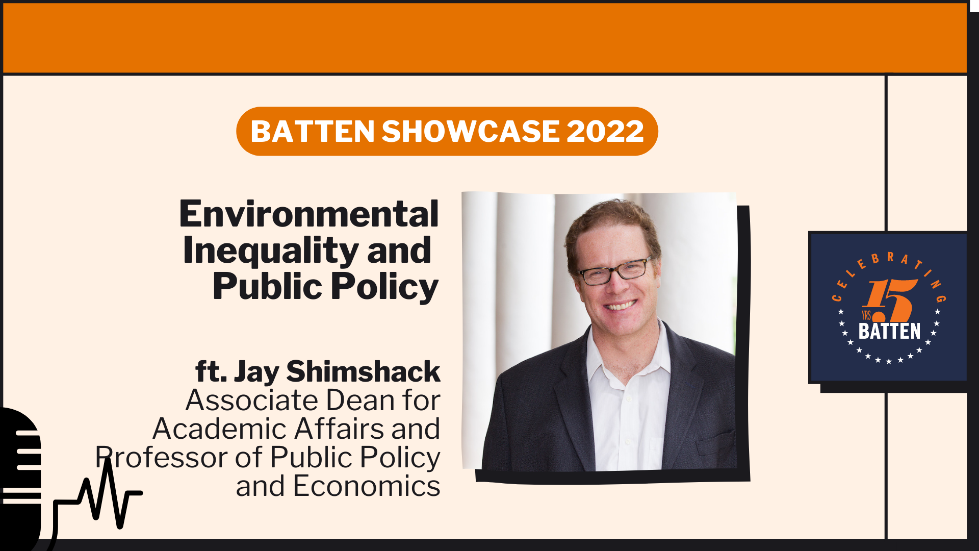 Batten 15th Anniversary Video Lecture Series | Frank Batten School of ...