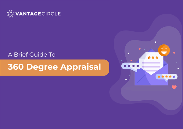 360 Degree Appraisal – A Brief Guide for HRs - Free PDF