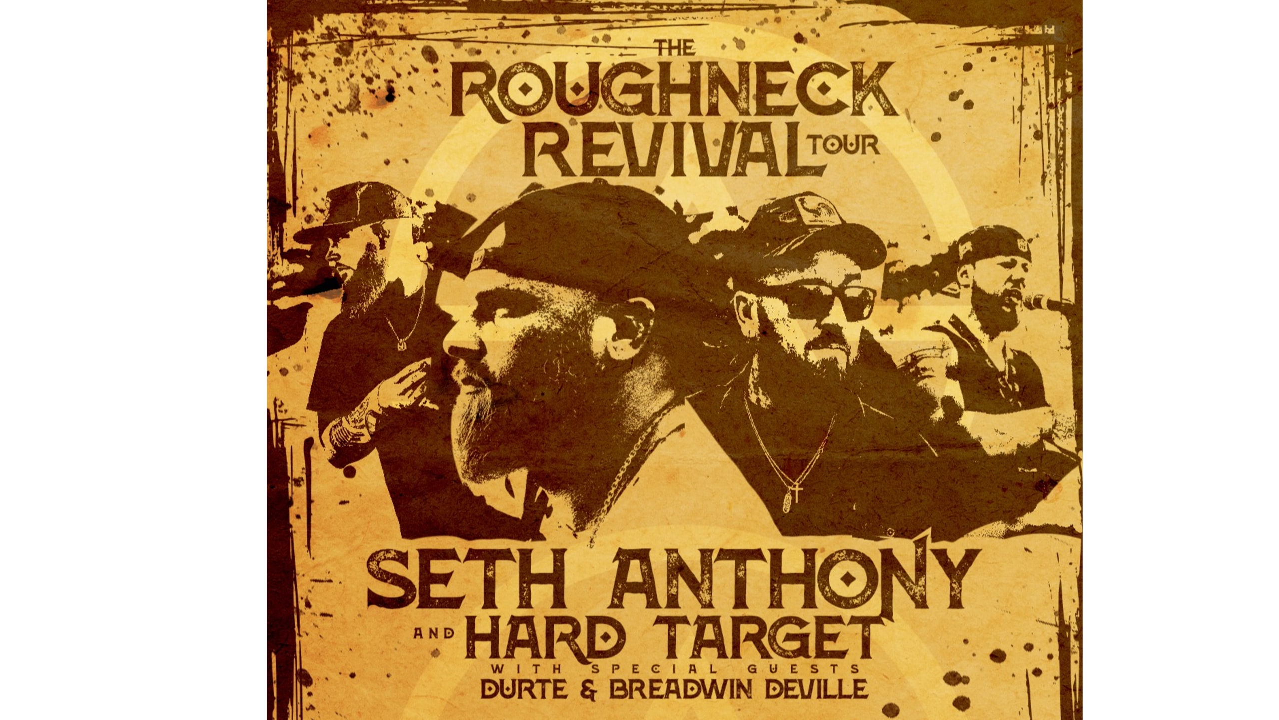 Seth Anthony - Roughneck Revival Tour - Seth Anthony & Hard Target ...