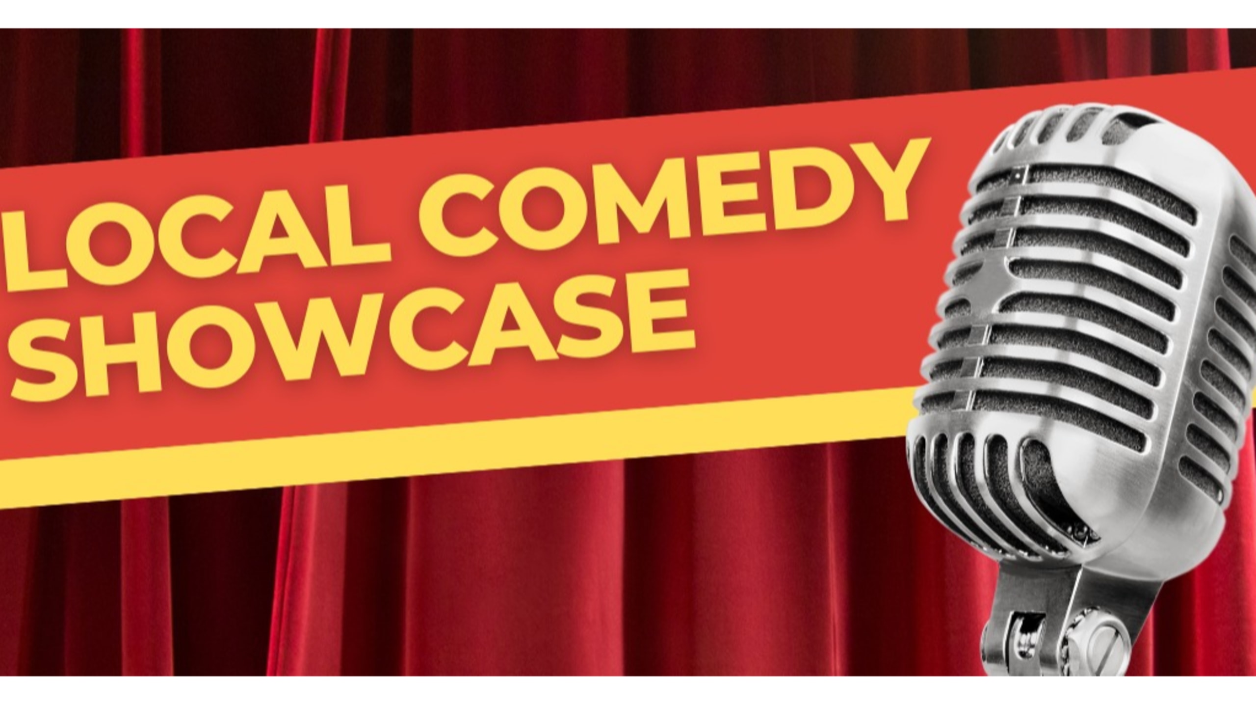 Local Comedy Showcase - Local Comedy Showcase - VEEPS