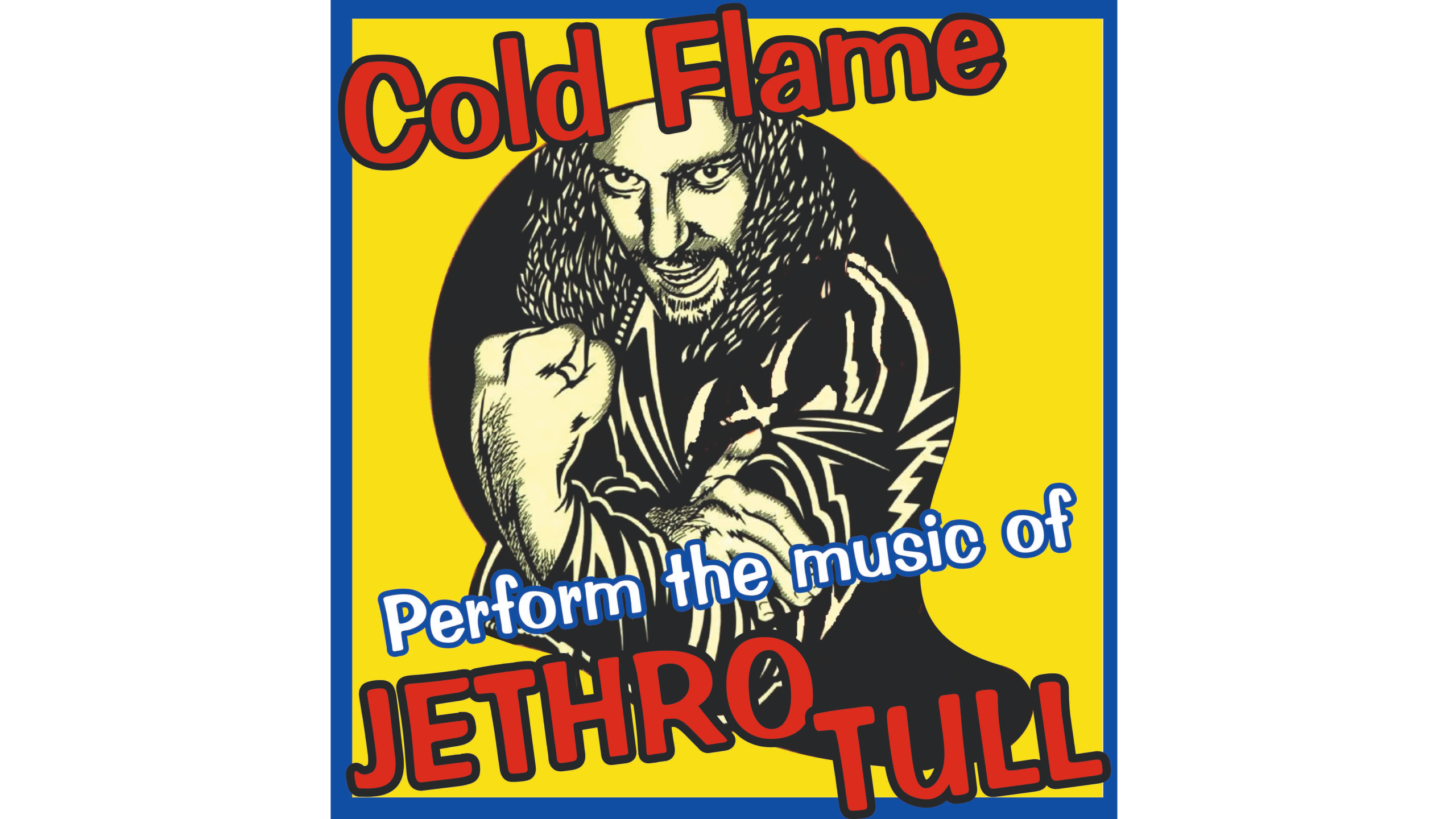 Cold Flame - Cold Flame play Jethro Tull - VEEPS