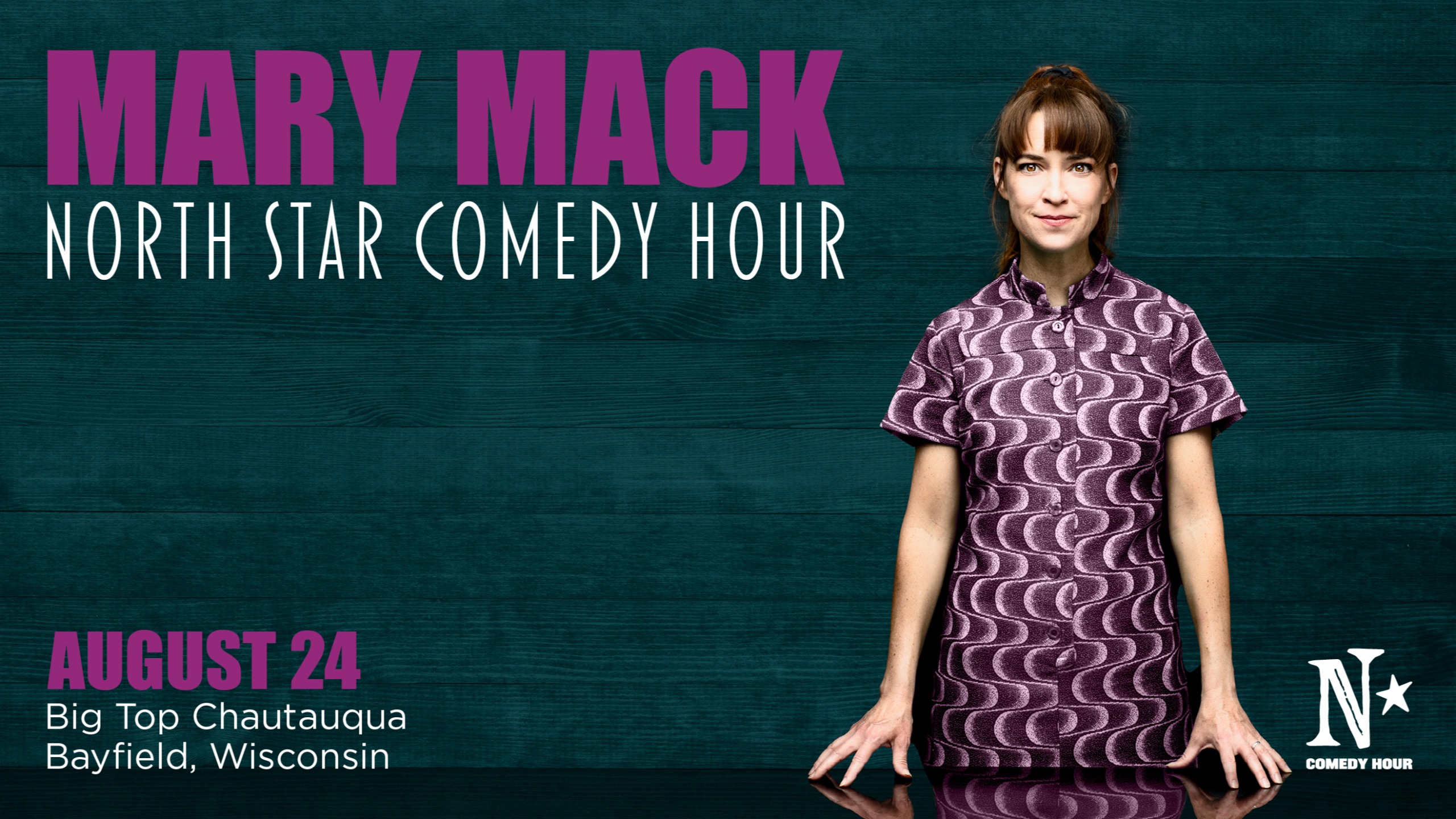 Mary Mack - Mary Mack & North Star Comedy Hour - VEEPS
