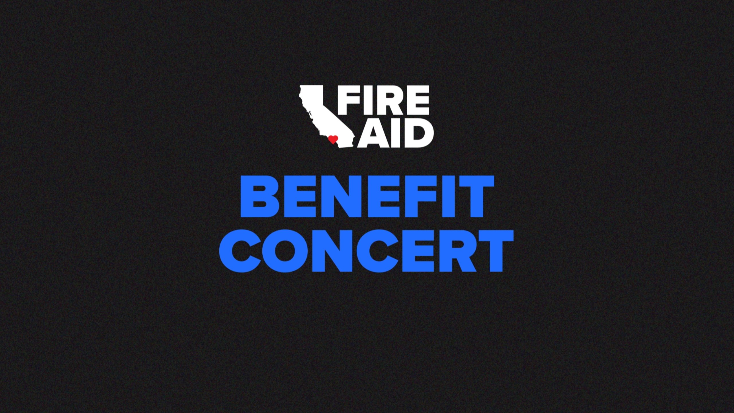 FireAid - FireAid: A Benefit for California Wildfire Victims - VEEPS