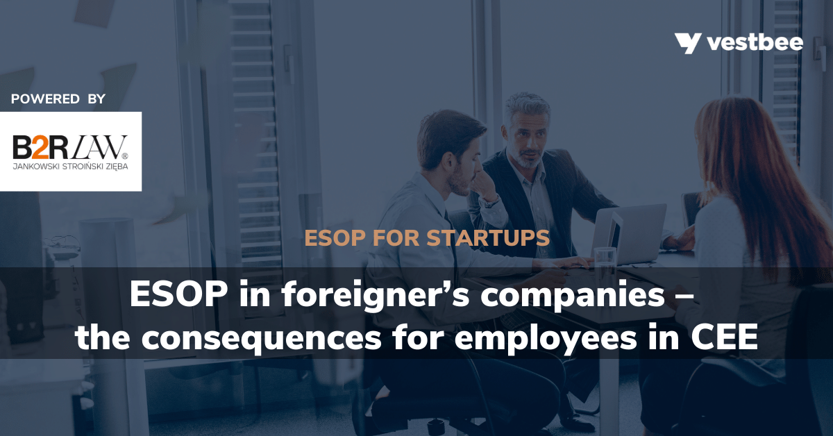 ESOP For Startups: ESOP In Foreigner’s Companies – The Consequences For ...