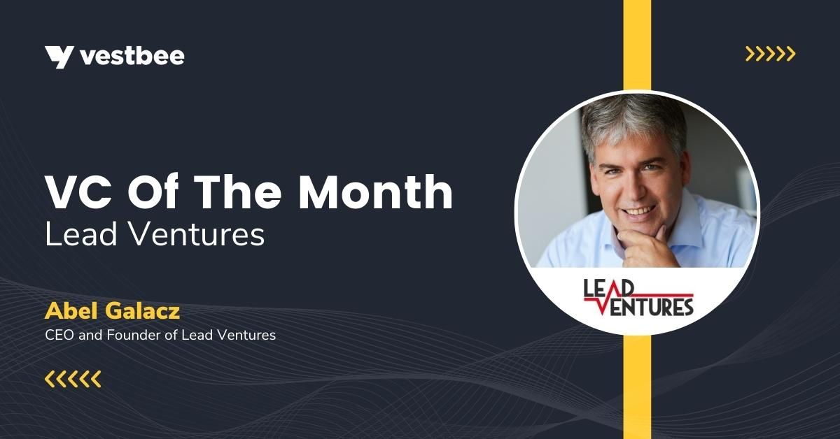 VC Of The Month - Lead Ventures | Vestbee