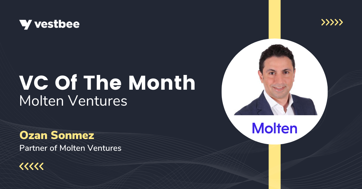 VC Of The Month - Molten Ventures | Vestbee