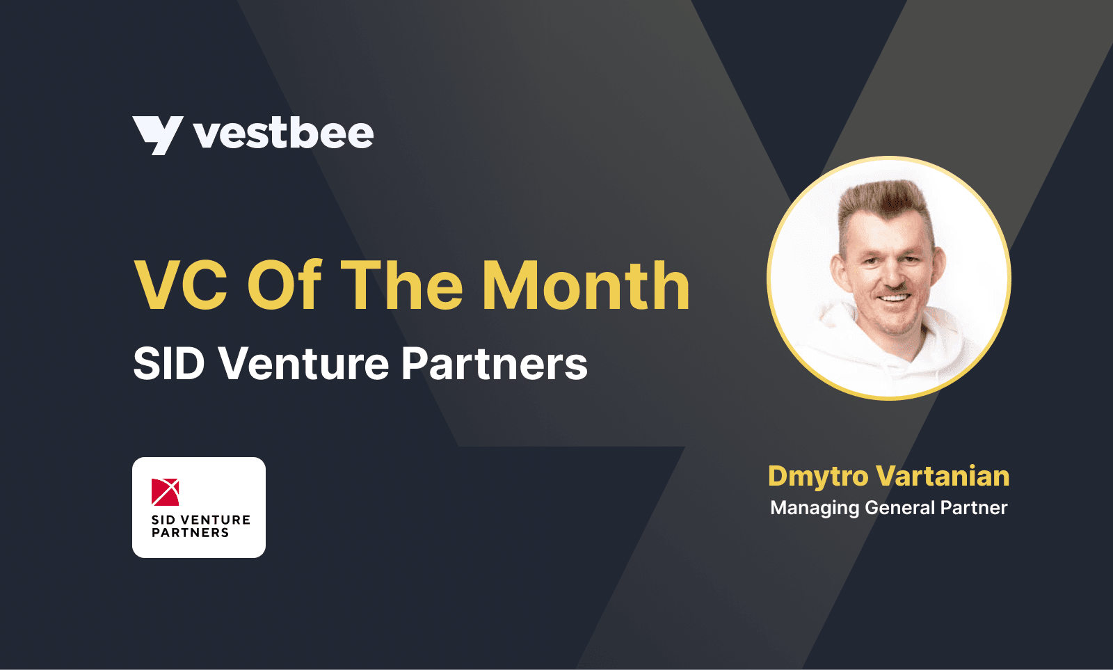 VC of the month — SID Venture Partners | Vestbee