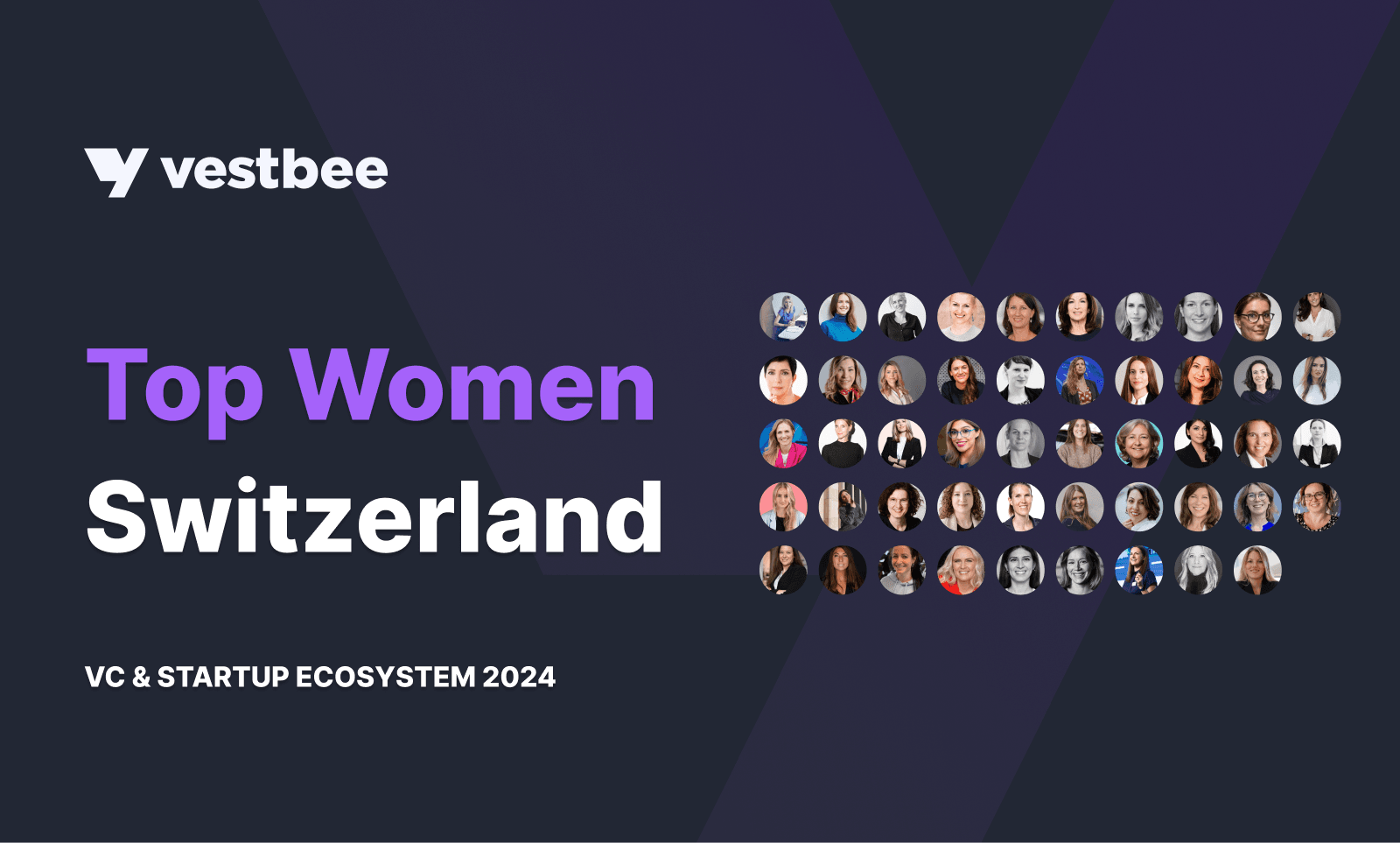 Top 50 women from VC and startup ecosystem in Switzerland | Vestbee Top 50 women from VC and startup ecosystem in Switzerland | Vestbee