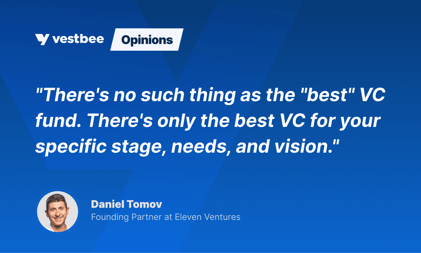 What really matters when choosing a VC: a founder's perspective | Vestbee