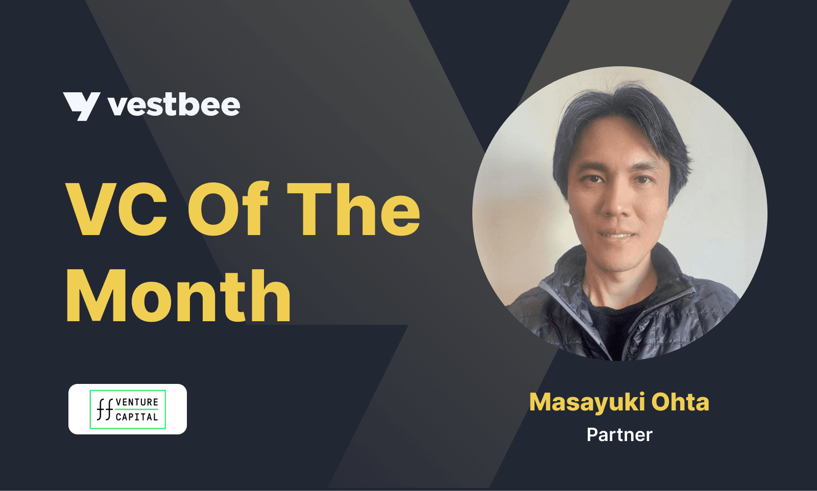 VC of the month — ff Venture Capital | Vestbee