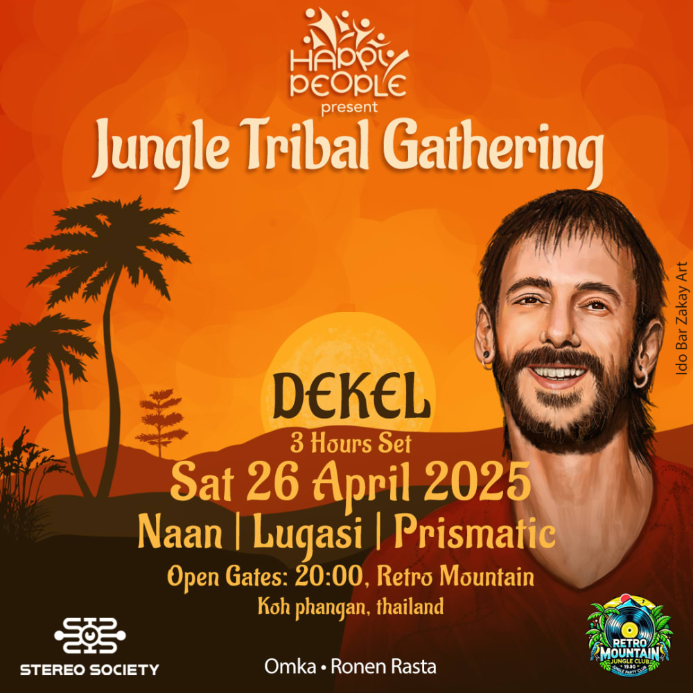 Happy People Host DEKEL - Jungle Tribal Gathering