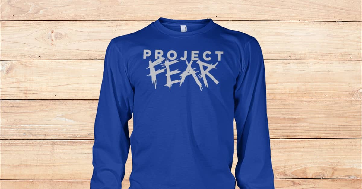 Project Fear Merch - Viralstyle