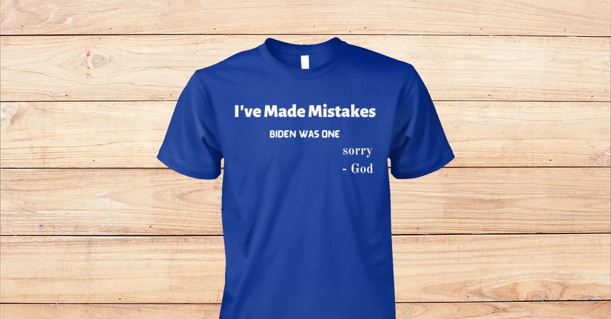 Mistakes Were Made - Viralstyle