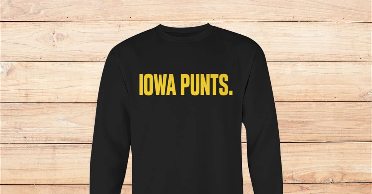 Iowa Punts Shirt - Viralstyle