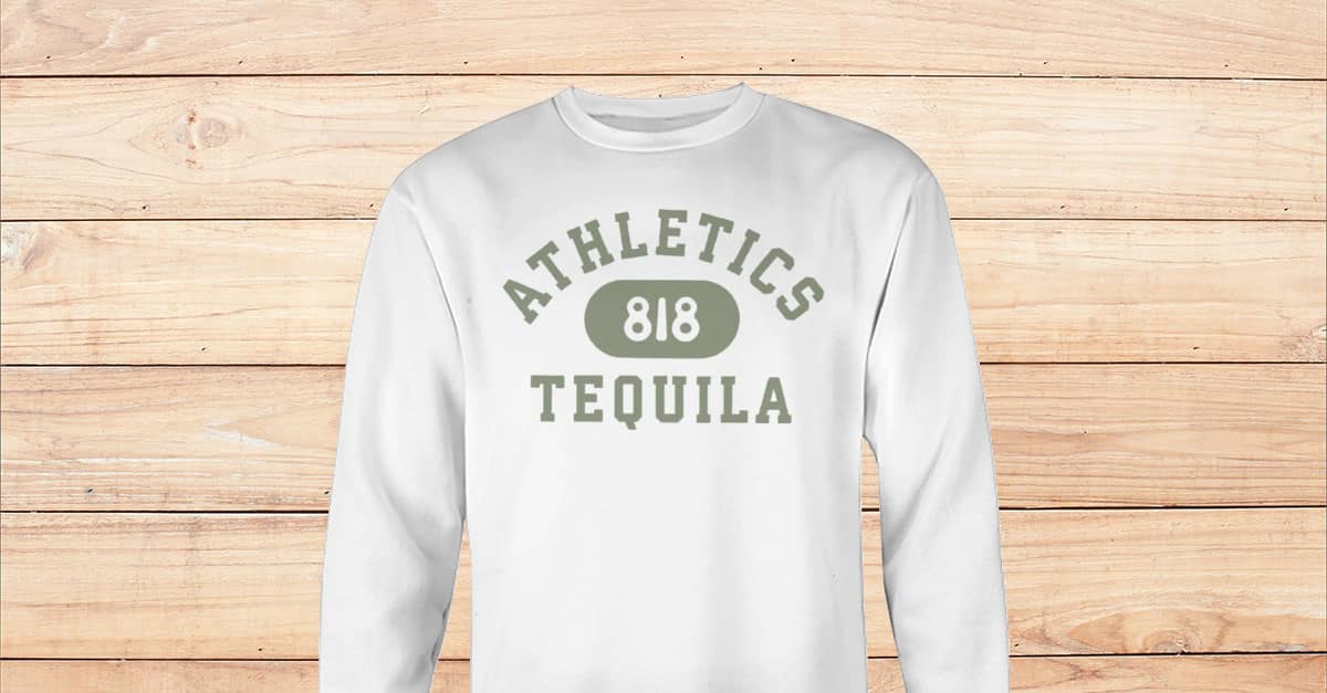 818 Tequila Merch - Viralstyle