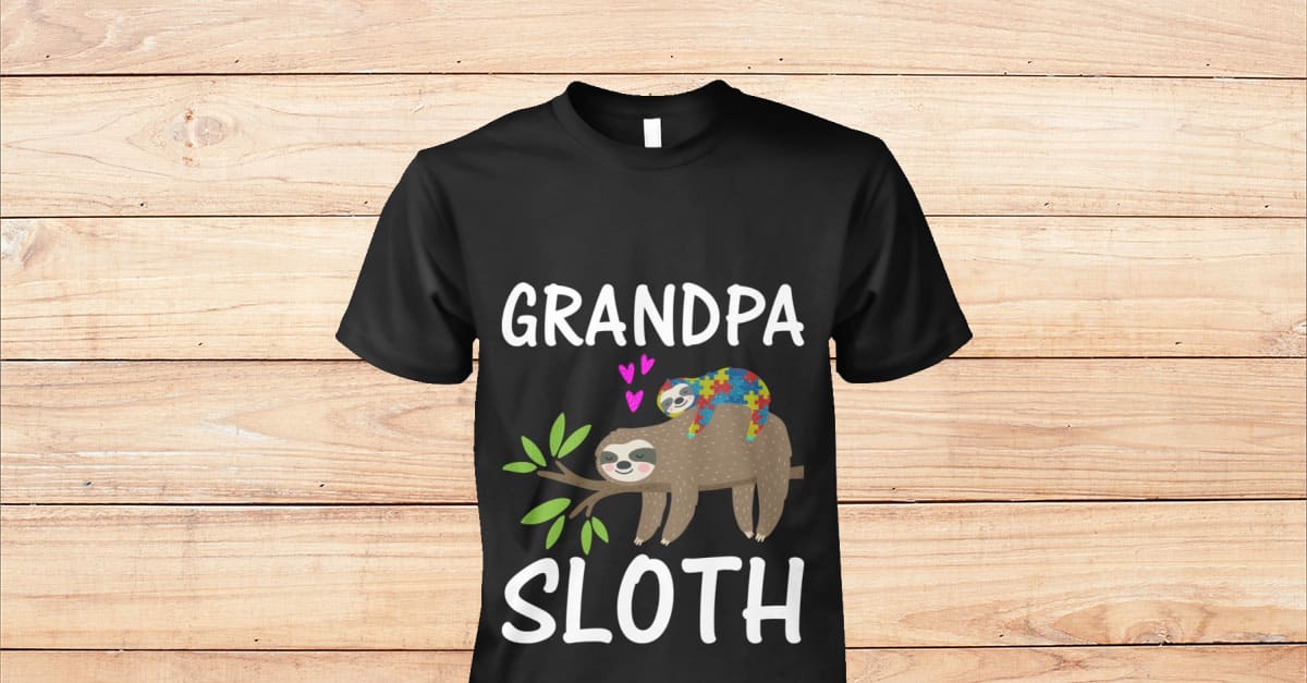 Grandpa Sloth Hearts Autistic Sloth Autism Awareness Shirt - Viralstyle