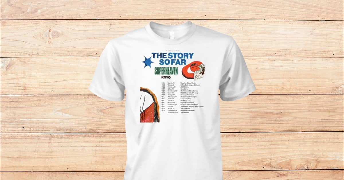 The Story So Far Tour 2024 Shirt - Viralstyle