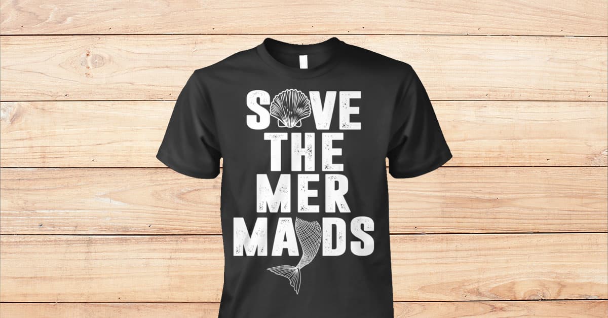 SAVE THE MERMAID - Viralstyle
