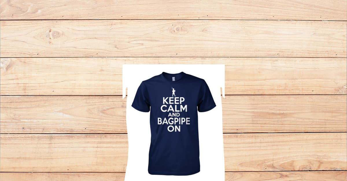 Keep Calm Bagpipe - Viralstyle