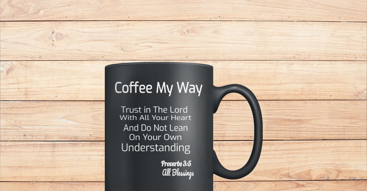Coffee Mug Proverbs - Viralstyle