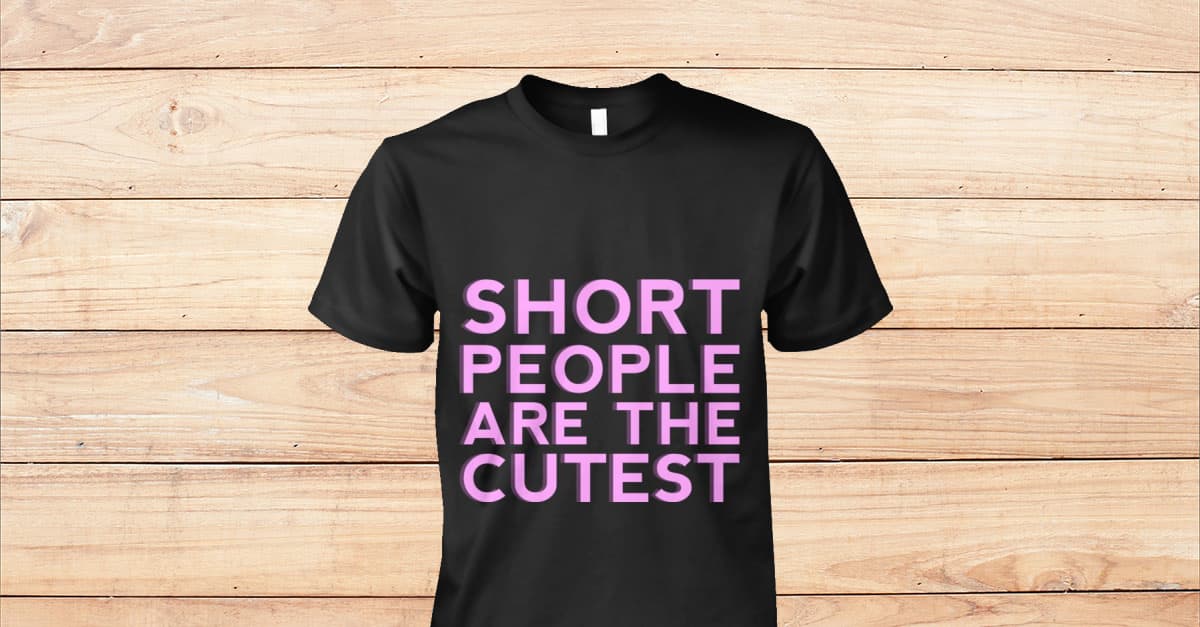 Short People are the Cutest - Viralstyle