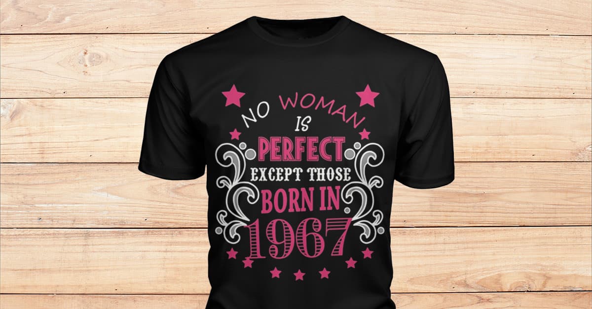 Born In 1967 Tshirt - Viralstyle