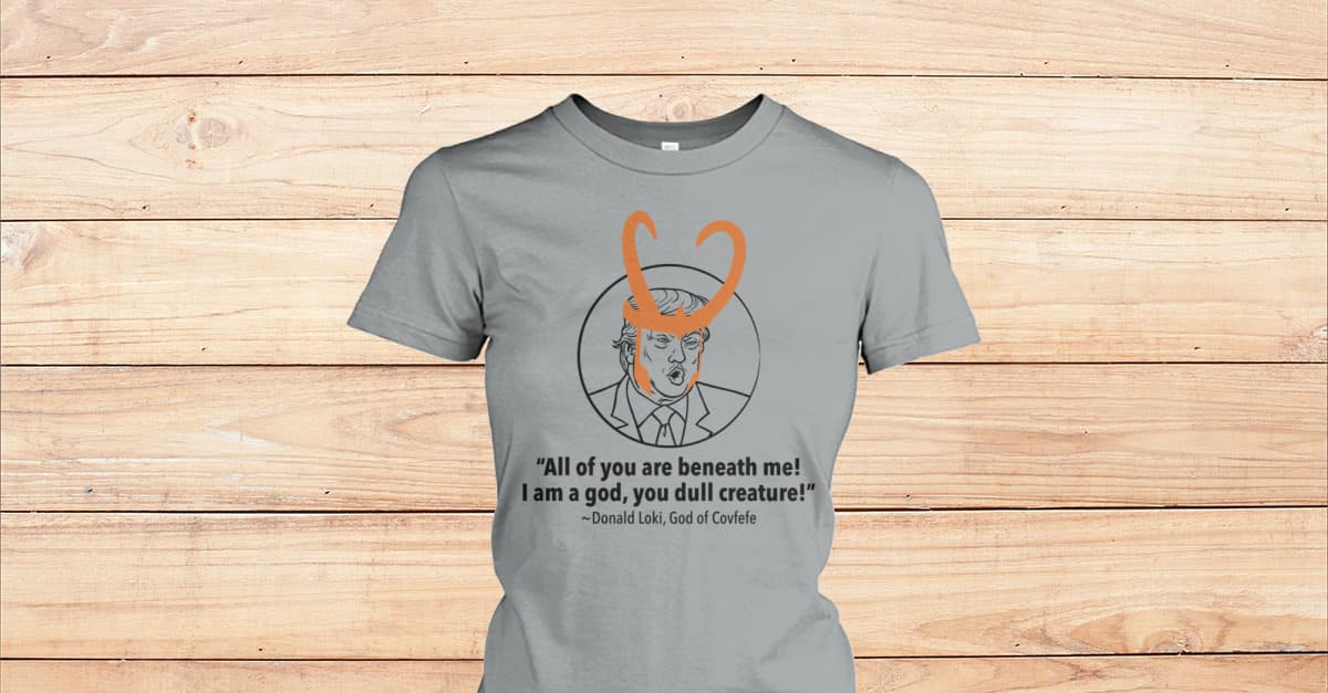 Loki Trump, God of Covfefe - Viralstyle