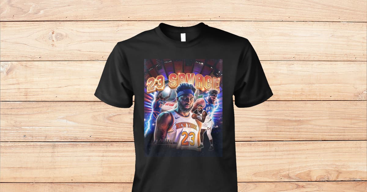 23 Savage Mitchell Robinson Shirt - Viralstyle