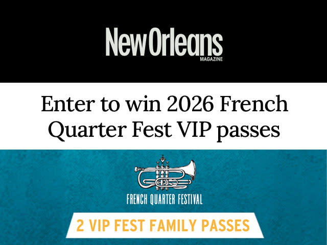 Enter to win 2026 French Quarter Fest VIP Passes (Thursday)