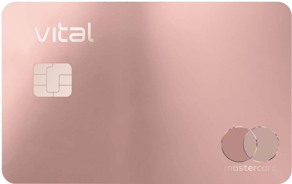 Vital Card - The Credit Card That Pays You To Share And Spend Responsibly