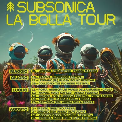 SUBSONICA - LA BOLLA TOUR