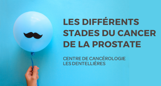 Cancer de la prostate, quels sont les différents stades de la maladie