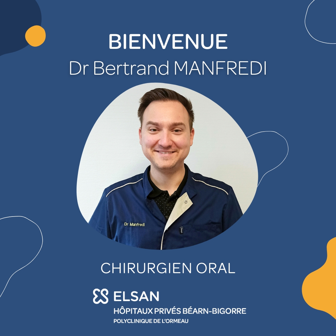 Bienvenue au Dr Manfredi, nouveau chirurgien oral | Elsan