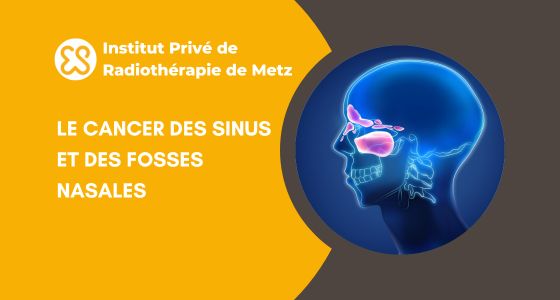 Cancer des sinus et fosses nasales : cancer du nez