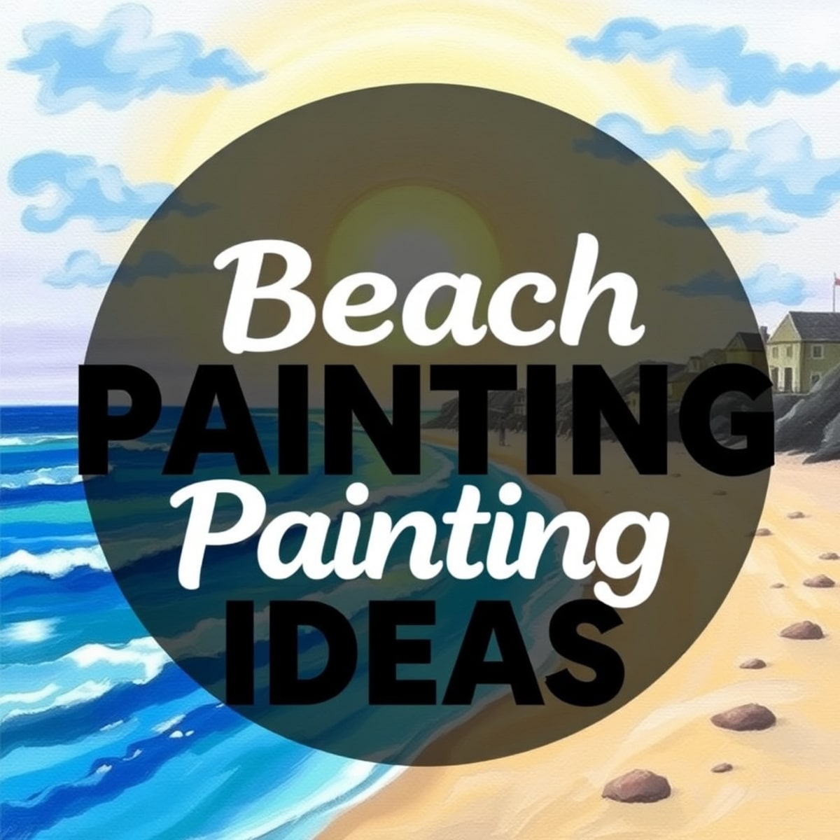 Best Acrylic Beach Painting Ideas | Vondy