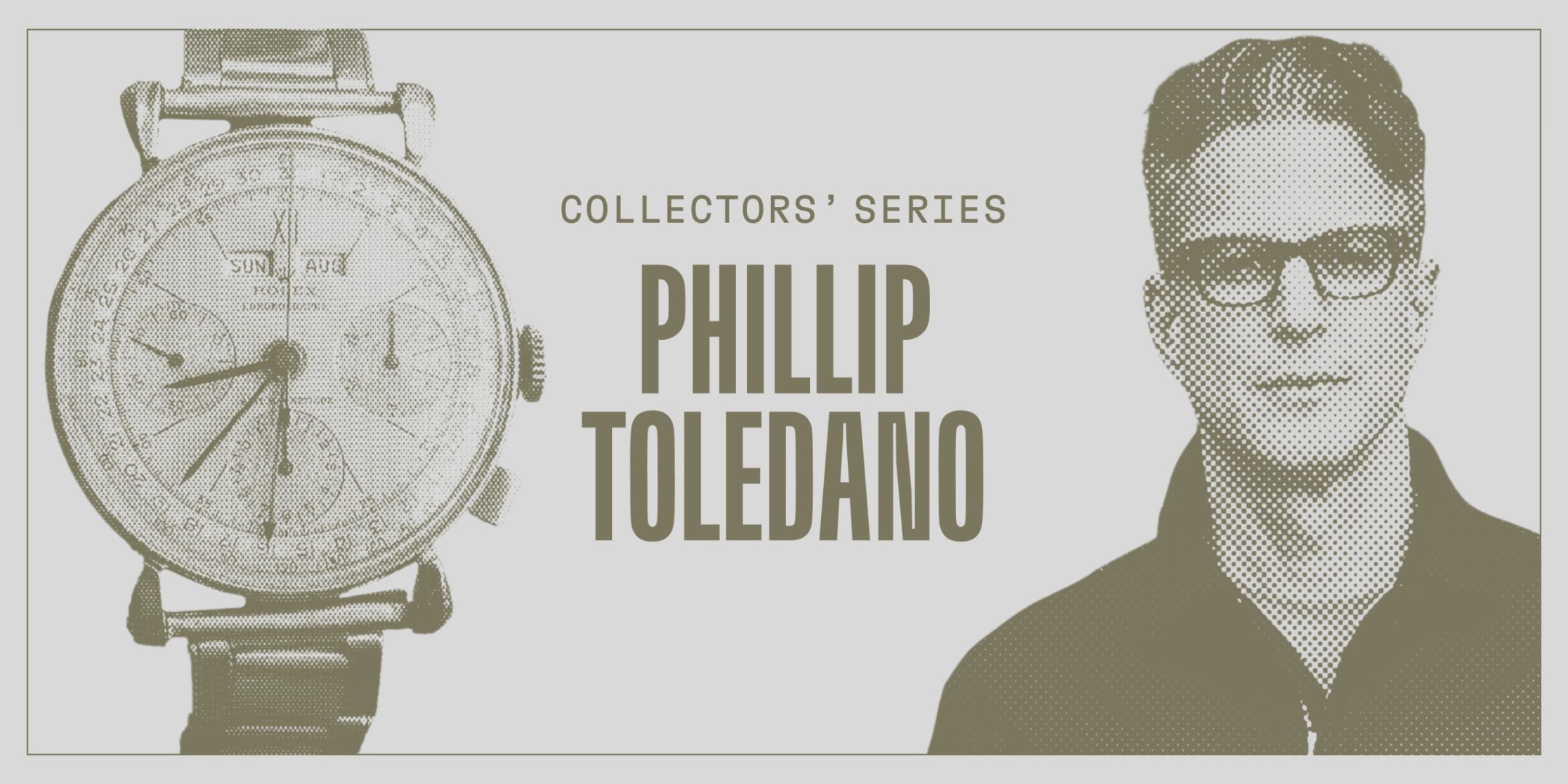 Collectors' Series: Phillip Toledano | Wristcheck