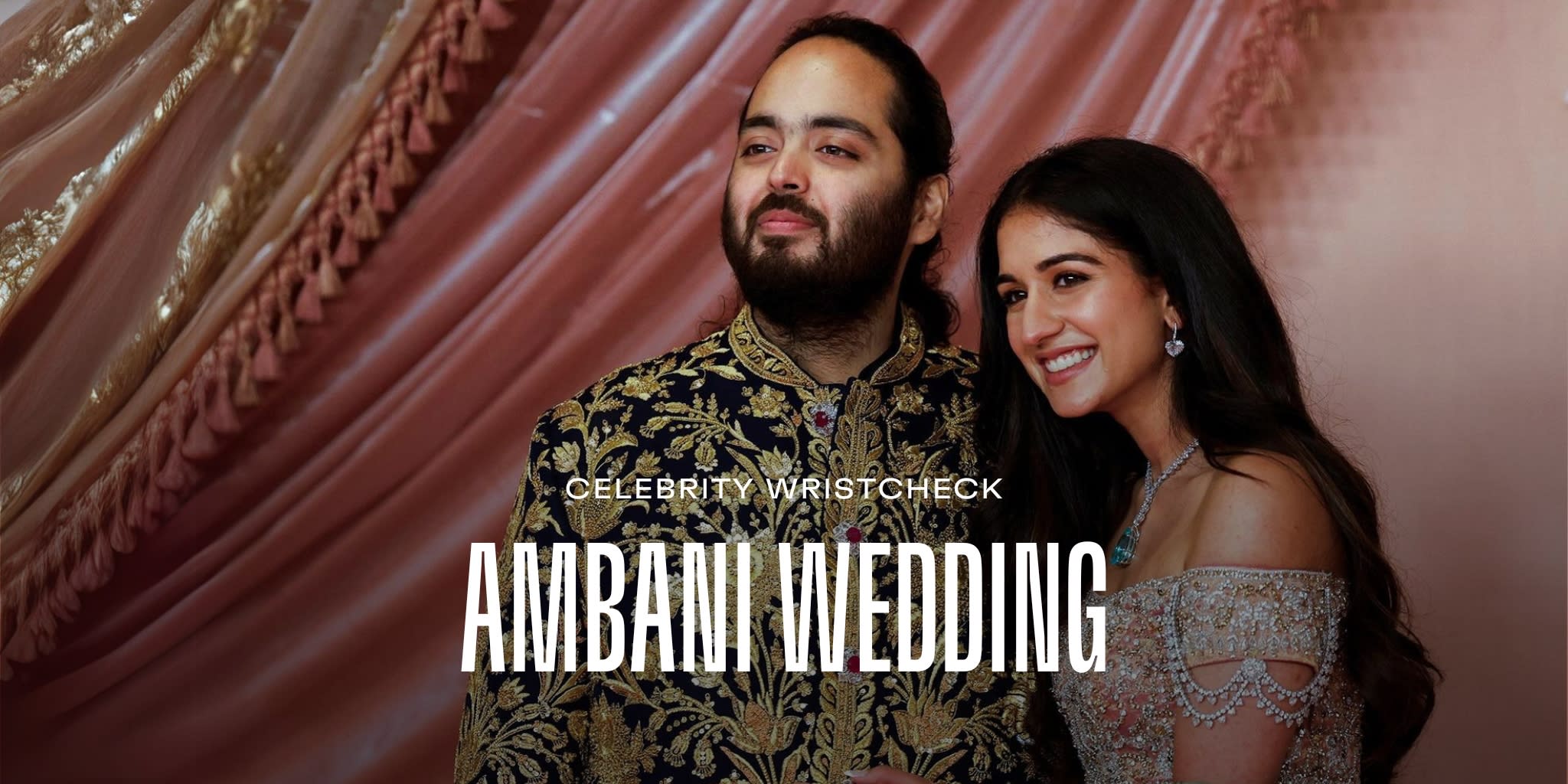 Watches at Ambani Wedding Were Pure Heaven