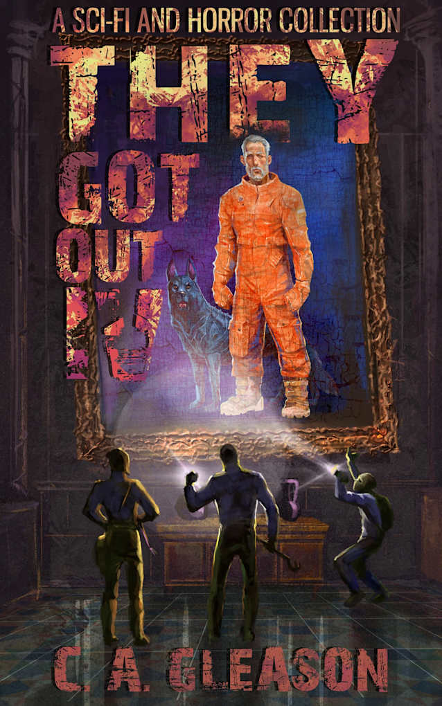 They Got Out 4 | C.A. Gleason