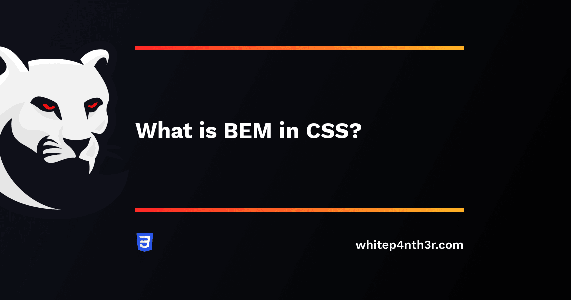 What is BEM in CSS?