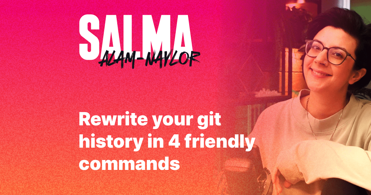 Rewrite your git history in 4 friendly commands