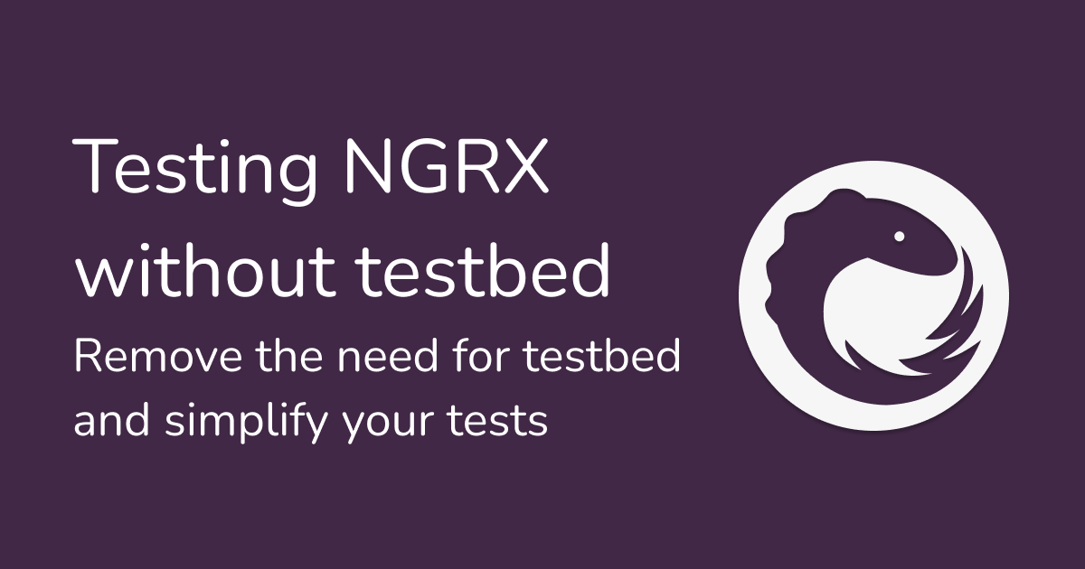 Testing NGRX effects without testbed | Will Poulson Testing NGRX effects without testbed | Will Poulson
